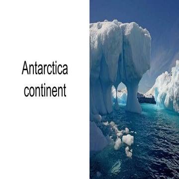 The continent antarctica | PPT