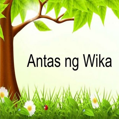 Antas-Ng-Wika-.pptx