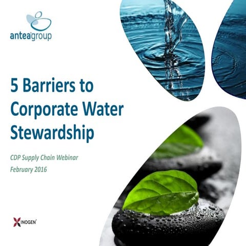 5 Barriers to Corporate Water Stewardship and How to Overcome Them | PPT