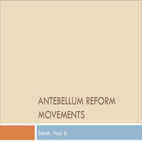 Antebellum Reform Movements | PPT