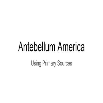 Antebellum America.pptx