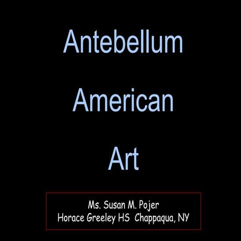 Antebellum americanart | PPT