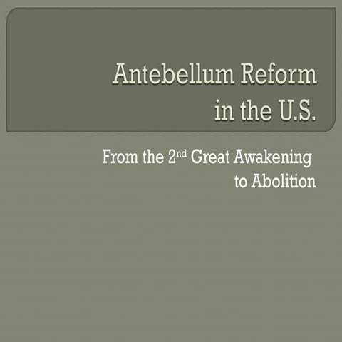 Antebellum reform | PPT | Christianity | Religion & Spirituality