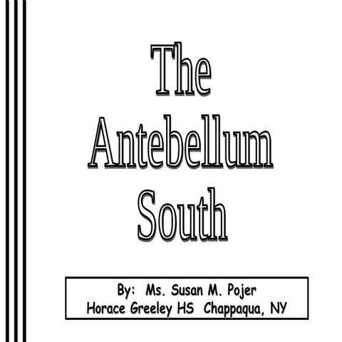 Antebellum south | PPT
