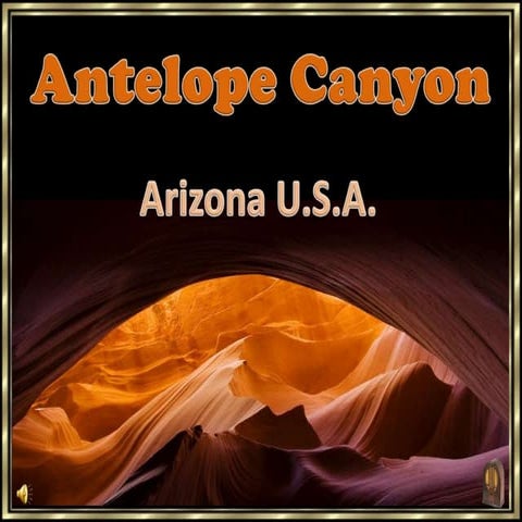 Antelope Canyon Arizona, U S A (V M ) | PPSX