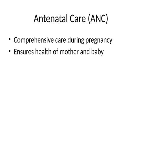 Antenatal_Care_Presentation.pptx easy basic | PPTX