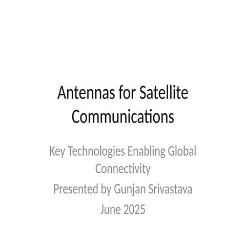 Antennas_for_Satellite_Communications.pptx