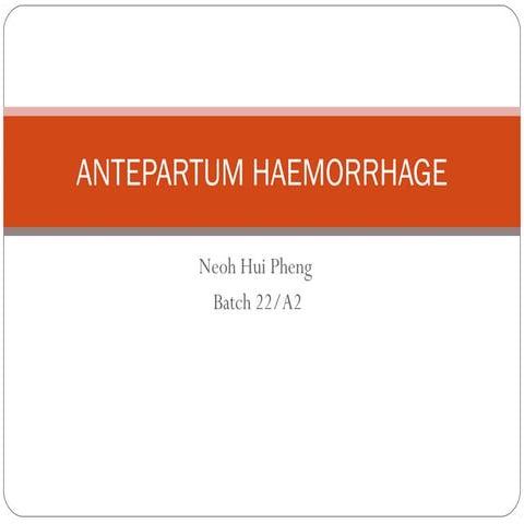 Antepartum haemorrhage | PPT
