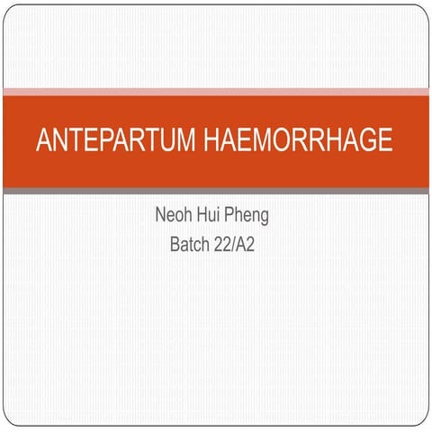 Antepartum haemorrhage | PPT