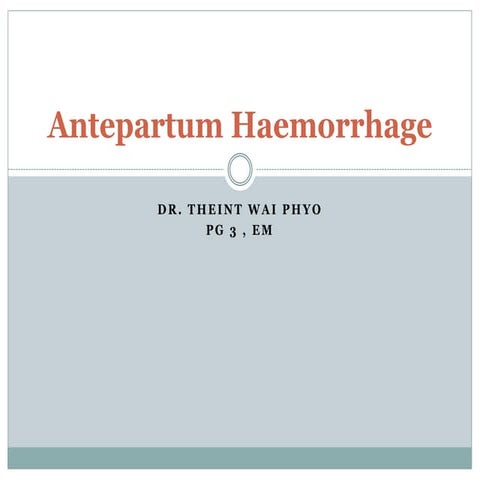 Antepartum haemorrhage | PPT
