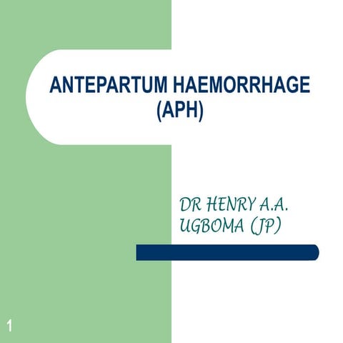 Antepartum haemorrhage s | PPT