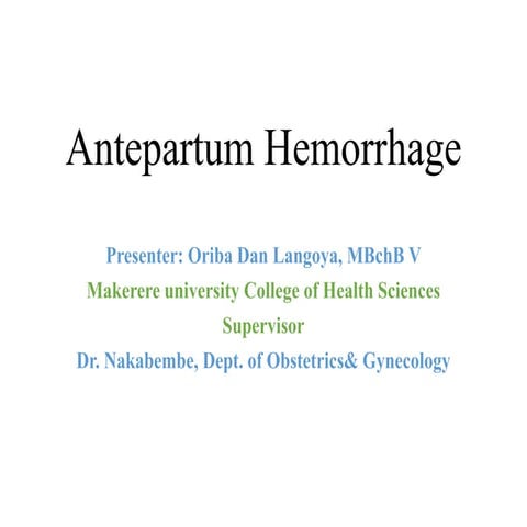 Antepartum hemorrhage | PPTX