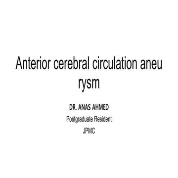 Anterior cerebral circulation aneurysm./ | PPTX