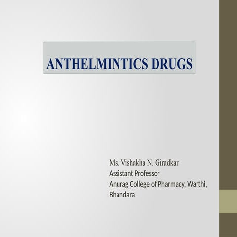 Anthelmintics medicinal chemistry | PPTX