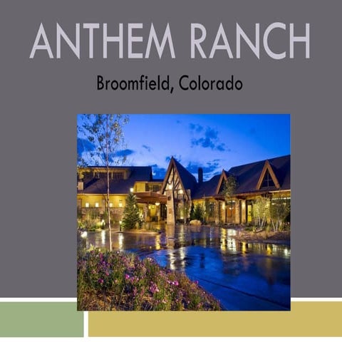 Anthem Ranch Tour 03 Version | PPT