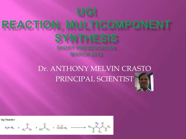 Multicomponent reaction | PPTX | Pharmaceutical Industry | Industries
