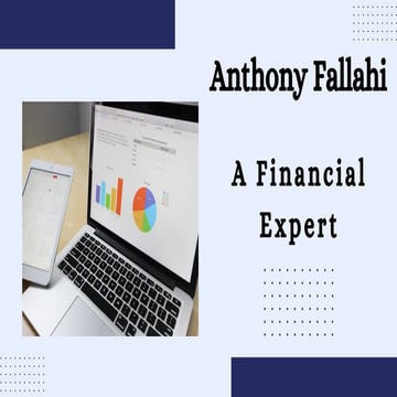 Anthony Fallahi - A Financial Expert | PPT