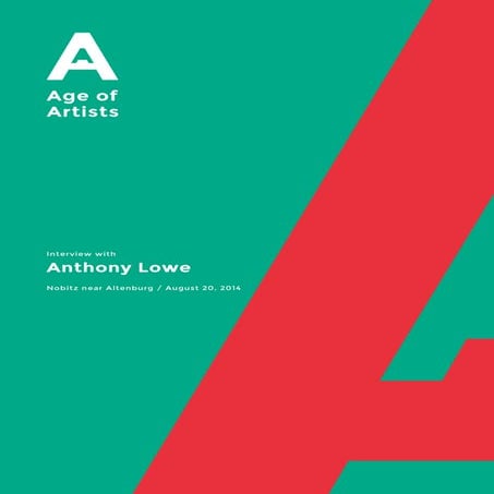 Age of Artists Interview with Painter Anthony Lowe | PDF