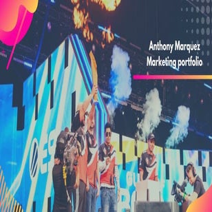 Anthony Marquez - esports and marketing portfolio | PDF