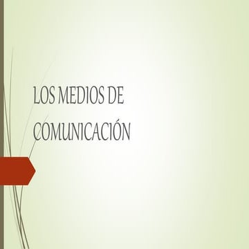 Presentación Sobre Los Medios de Comunicacion | PPTX