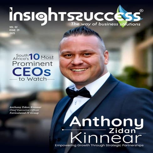 Anthony Zidan Kinnear - South Africa's 10 Most Prominent CEOs to Watch.pdf