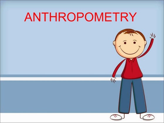 Anthropometric assessment | PPT