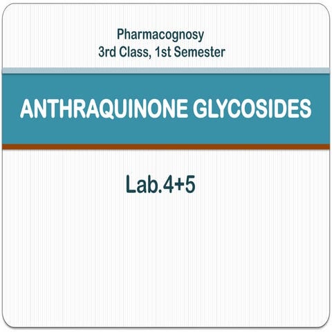 anthraquinone glycosides lab ...