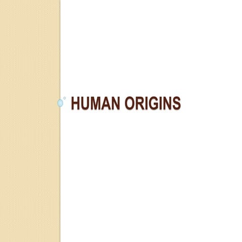 Anthro 212 - Human Origins | PPT