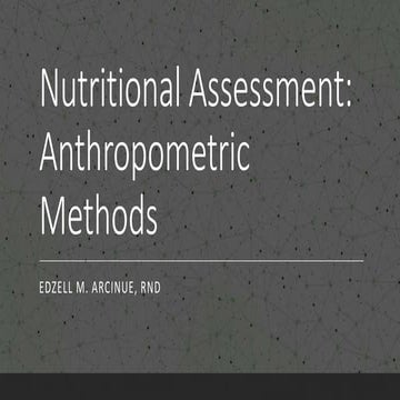 Anthrop_Nutritional-Assessment.pptx
