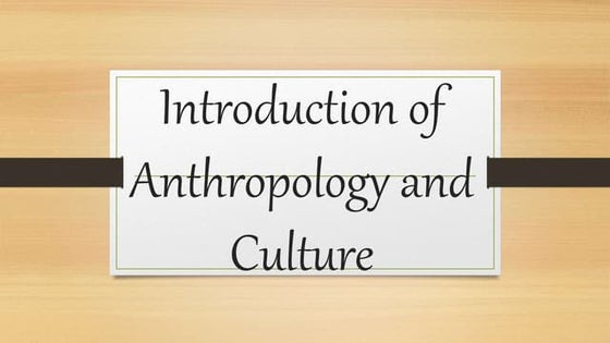 Chapter 1: Introduction to Anthropology | PDF