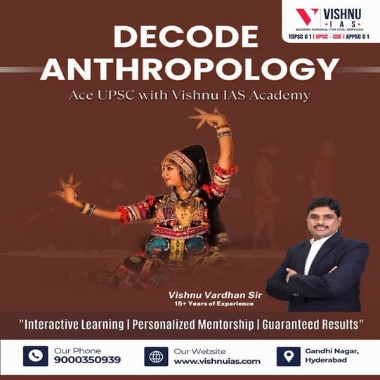 Anthropology Course Vishnu ias academy, Broucher | PDF
