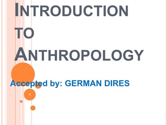 Anthropology | PPTX | Biological Sciences | Science