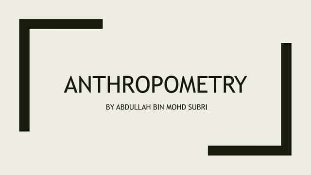 Anthropometry | PPT