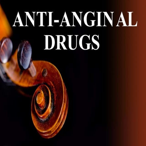 Drugs used in ischemia (anti-anginal drug.pptx