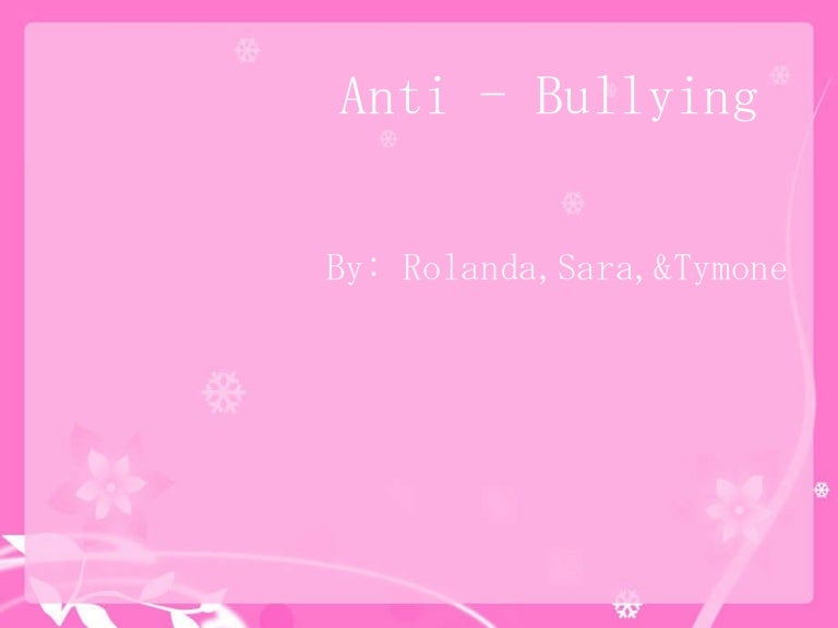 Anti bullying-ppt