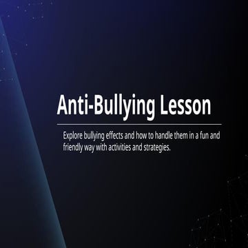 Anti-Bullying Lessonxxxxxxxxxxxxxxx.pptx
