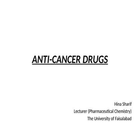 ANTI-CANCER DRUGS (drugs useful in treatment of cancer) | PPTX