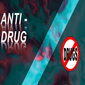 ANTI-DRUG presentation Grade - 9 class project .pptx