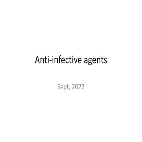 Anti-infective agents1.ppt