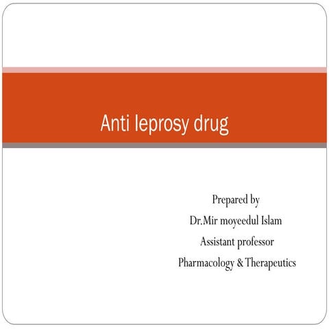 Anti-leprosy drugs wits recent perspectives | PPT