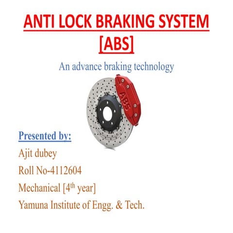 Anti lock breaking system pro | PPTX