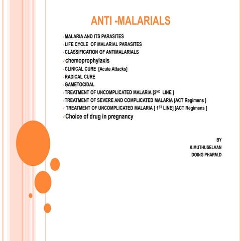 Anti -Malarials - perspective and Treatment regimen | PPTX