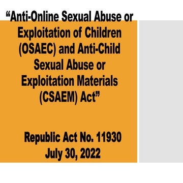 2022-Anti-OSAEC-and-Child Sexual Abuse and Exploitation Material | PPTX