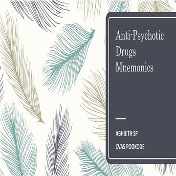 Anti psychotics mnemonics | PPTX