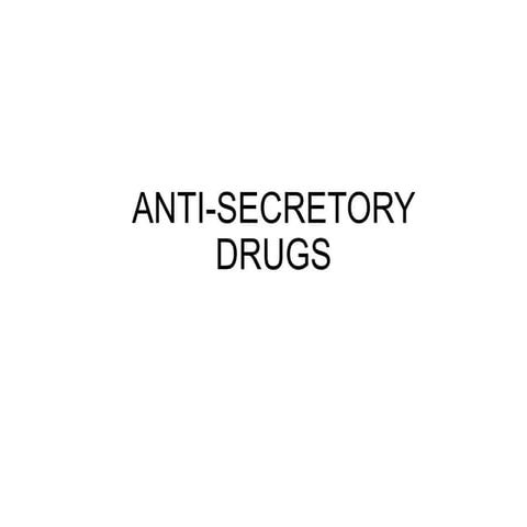 Anti secretory drugs | PPTX