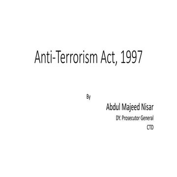 Anti-Terrorism Act, 1997 by Abdul Majeed.pptx