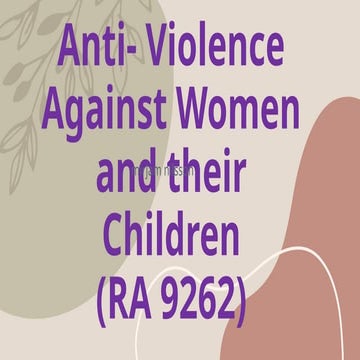 Violence Against Women and Children: RA 9262 | PPTX