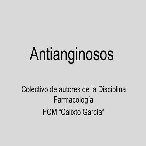 farmacos antianginosos y su diferentes características | PPT
