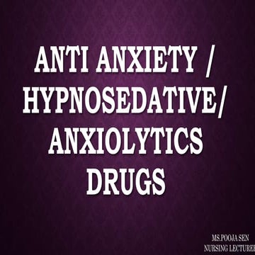 ANTI ANXIETY DRUGS OR HYPNO SEDATIVE DRUGS .pptx