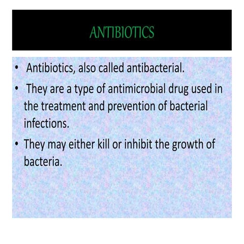 Antibiotic ppt | PPTX